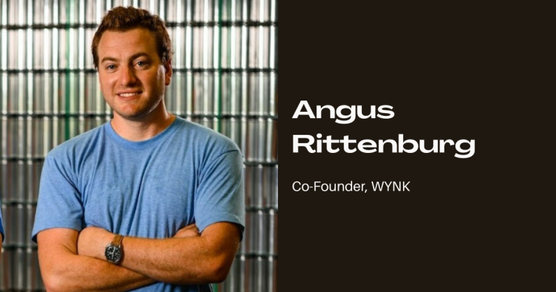 Interview with Angus Rittenburg, Co-Founder of WYNK